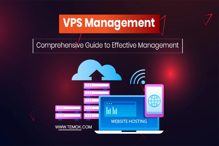 VPS Management: Ensuring Optimal Performance and Security | by Temok ...