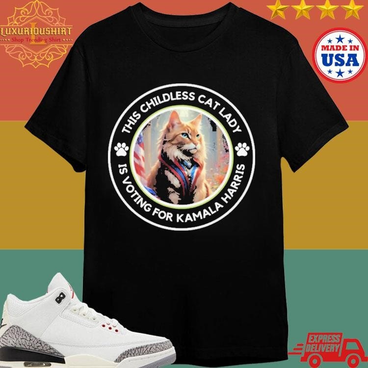 Official Kamala Proud Cat This Childless Cat Lady Is Voting For Kamala ...