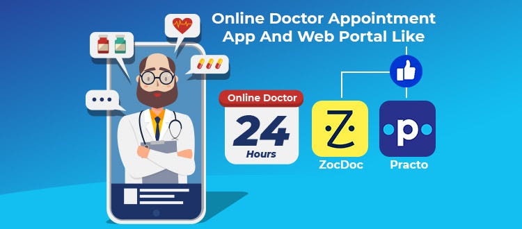 Create Online Doctor Appointment Web Portal and App like ZocDoc, Practo ...