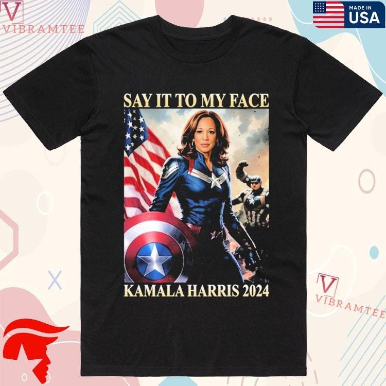 Official Kamala Harris Captain America Avengers 2024 Say It To My Face