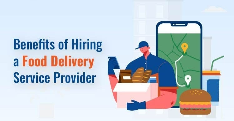 Benefits of Hiring a Food Delivery Service Provider | by Niranjana ...