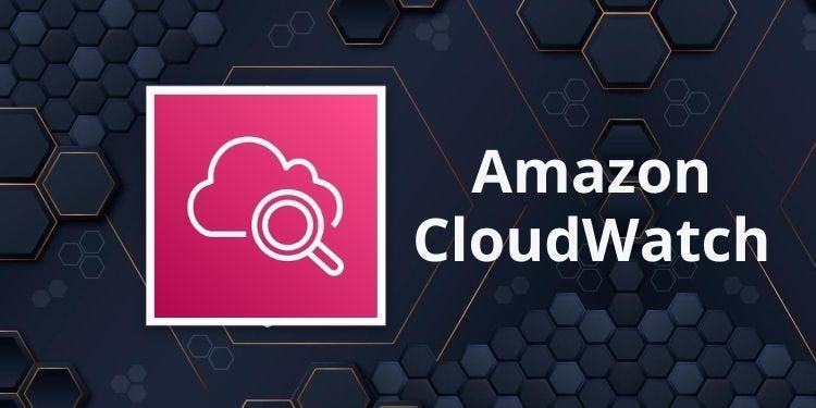Getting started with Amazon CloudWatch and Monitoring | by Kinnari Sutaria | Medium