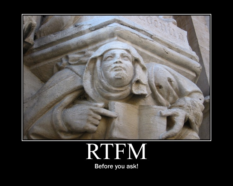 RTFM — Read the F#@%ing Manual. An article on the importance of reading ...