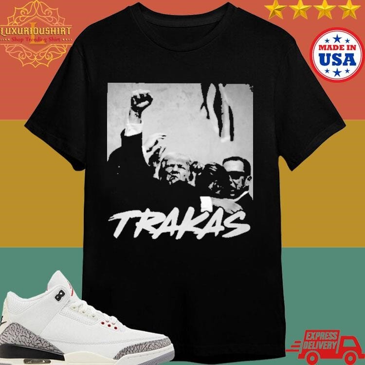 Official Trump Shot Trakas Fight 2024 Shirt - burgersteeshop - Medium