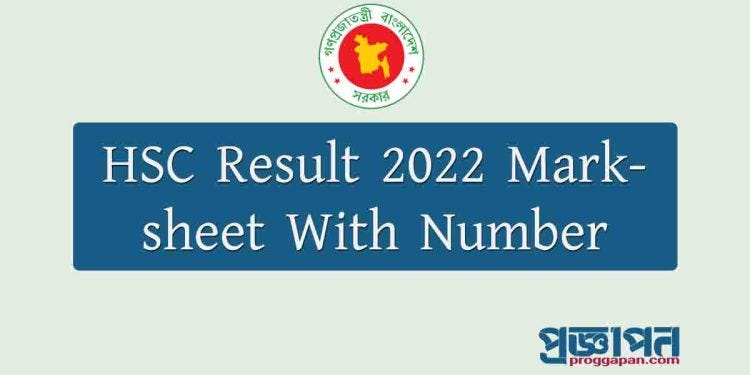 HSC Result 2022 Marksheet With Number - Proggapan - Medium