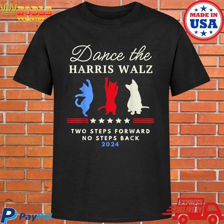 Official Dance the Harris walz cat lady two steps forward no steps back ...