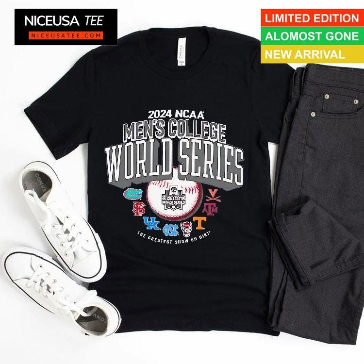 Ncaa Men’s College World Series 2024 The Greatest Show On Dirt Shirt ...