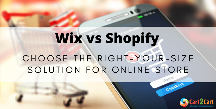 Wix vs Shopify: 2022 Comprehensive Review | by Cart2Cart | Medium