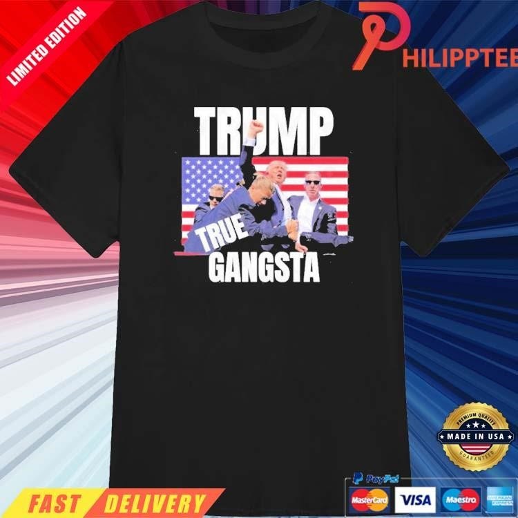 Trump injured rally Shot True Gangsta Shirt - philipptee - Medium
