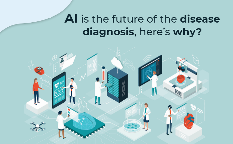 AI is the Future of Disease Diagnosis, here’s why? | by Margaret D | Medium