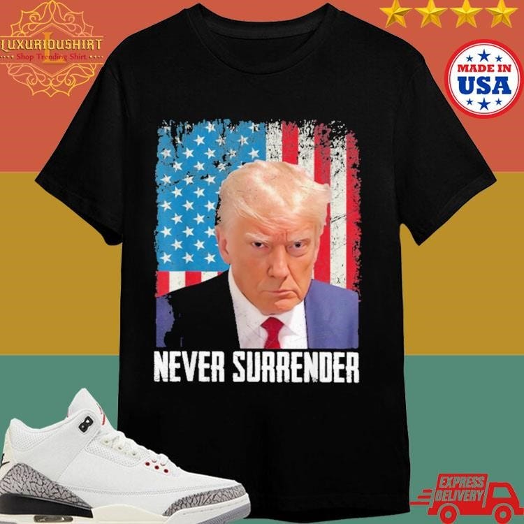 Official Trump American Never Surrender Shirt - teleteeshirt - Medium