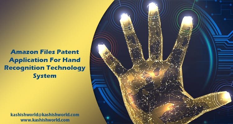 Amazon Files Patent Application For Hand Recognition Technology System ...
