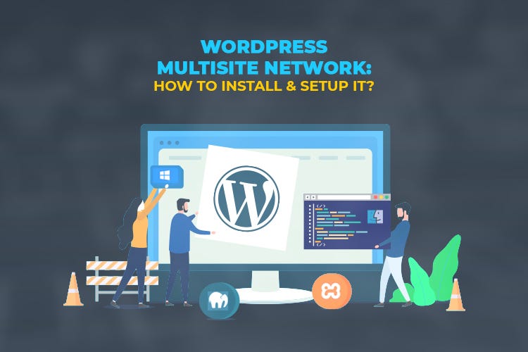 WordPress Multisite Network: How to install & setup it? - Samia Khatun - Medium
