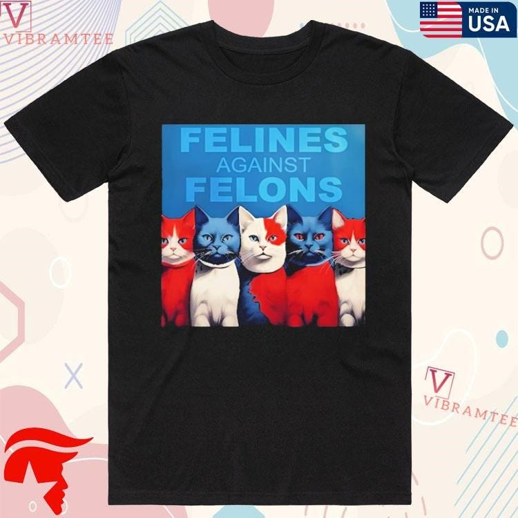 Official Felines Against Felons Cat Kamala Harris 2024 Shirt ...