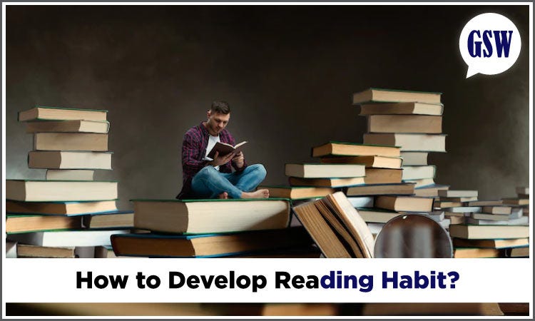 How to Develop Reading Habit? | by Gupshupworld | Medium