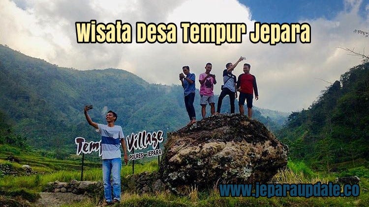 Wisata Alam Desa Tempur Jepara. Wisata Alam Terbuka yang berada di Desa ...