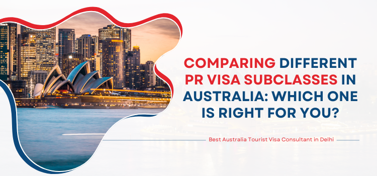 Comparing Different PR Visa Subclasses in Australia: Which One Is Right ...