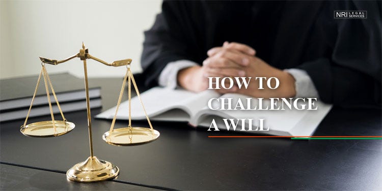 How to challenge a will the Indian court of law | by NRI Legal Services ...