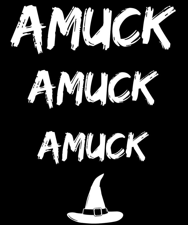 Amuck Amuck Amuck by Graphictees: A Playful Twist on a Classic Line ...