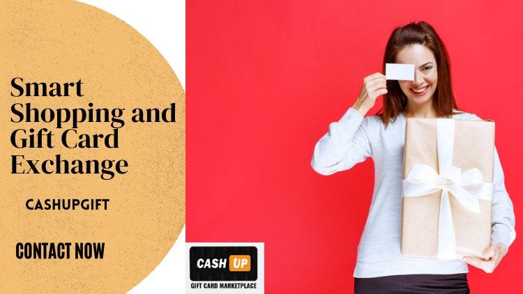 CashUpGift: Your One-Stop Destination For Smart Shopping And Gift Card ...