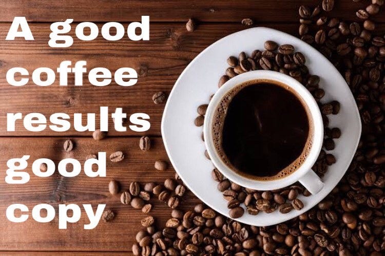 Can Good Coffee Enhance Your Copywriting Skills? | by Michael Dave ...