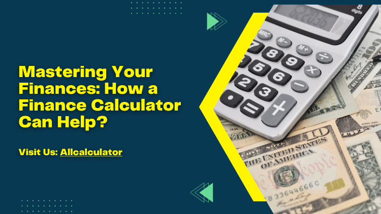 Mastering Your Finances: How a Finance Calculator Can Help? | by Caleb ...