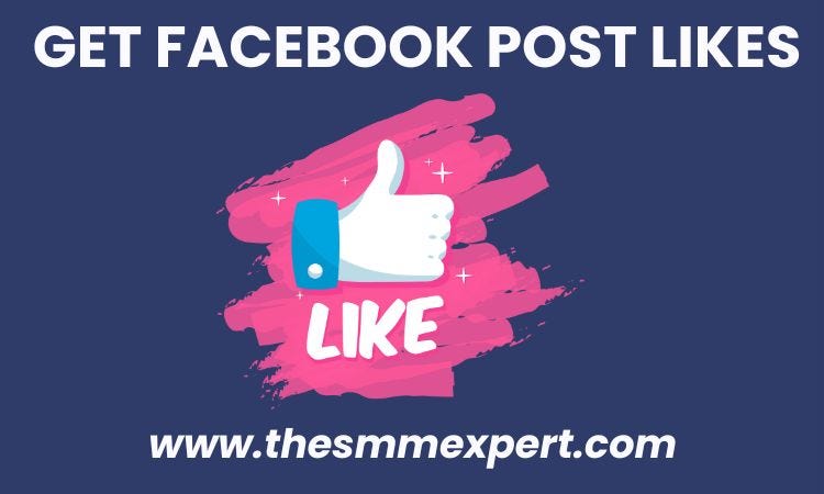 Get Facebook Post Likes: Easy Steps to Boost Visibility | by ...