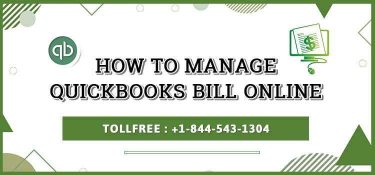 How to manage QuickBooks Bill online | by Quickbooks Support | Medium