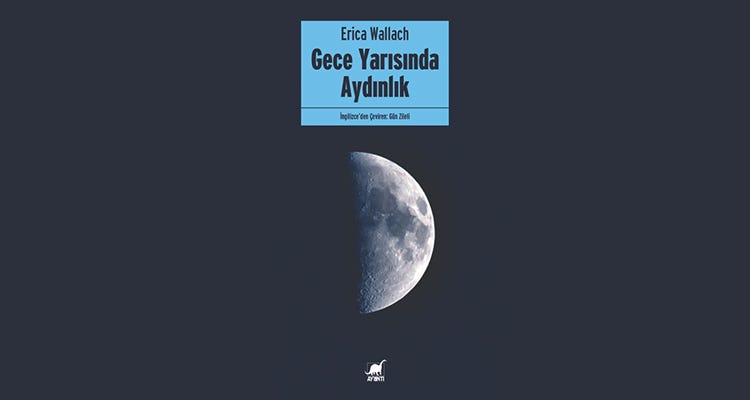 Erica Wallach: Gece Yarısında Aydınlık | by OKURYAZAR.TV | okuryazartv ...