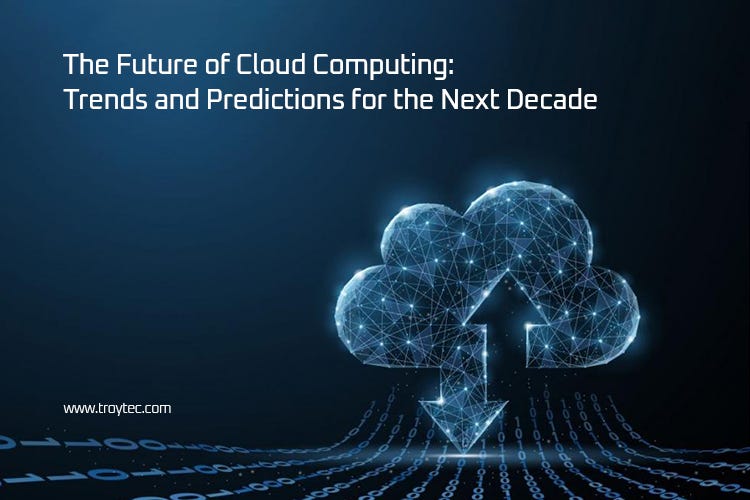 The Future Of Cloud Computing Trends And Predictions For The Next