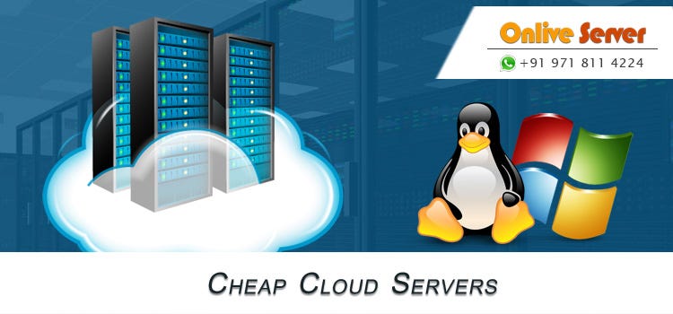 Reap The Benefits Of Cheap Cloud Servers Plans Service | by Shivani ...