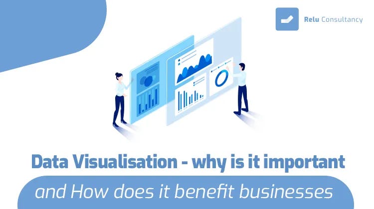Data Visualization — Why is it Important, and How does it benefit ...