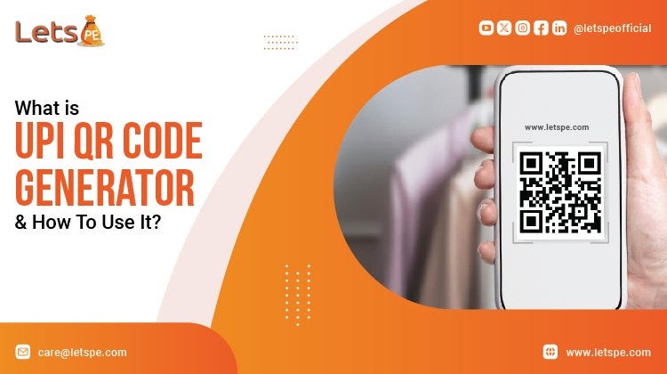 What Is UPI QR Code Generator and How To Use It? - Adam Mark - Medium