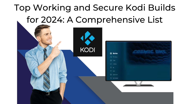 Top Working and Secure Kodi Builds for 2024: A Comprehensive List | by ...