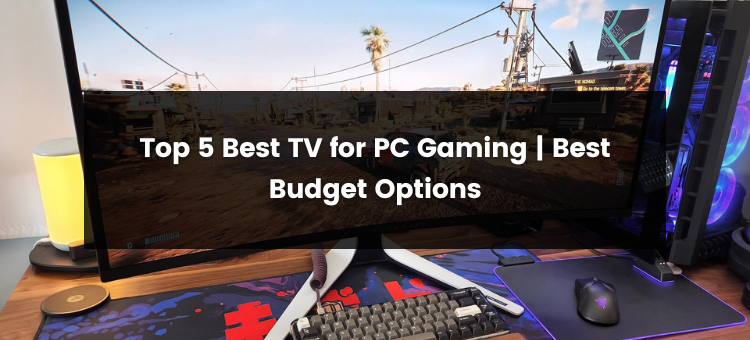 Top 5 Best TV for Pc Gaming | 2024 | Best Budget Options | by Guides ...