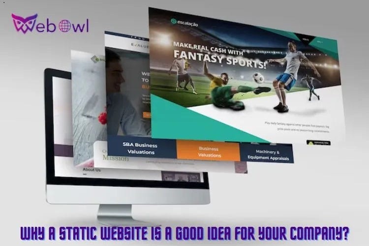 Why a Static Website is a Good Idea for Your Company? - Webowl - Medium