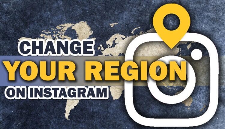 How To Change Your Region On Instagram? ( Android & IPhone) | by ...