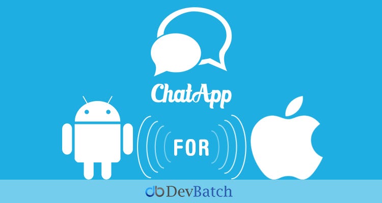 Chat Application for iOS and Android | by App developers | Medium