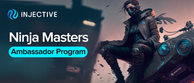 INJECTIVE AMBASSADOR PROGRAM: Earn $800/Month | by Funguy Developer ...