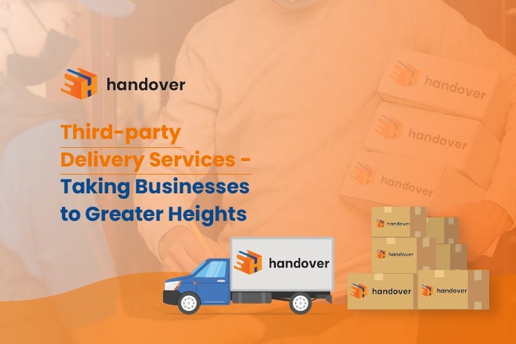 Third-party Delivery Services — Taking Businesses to Greater Heights ...