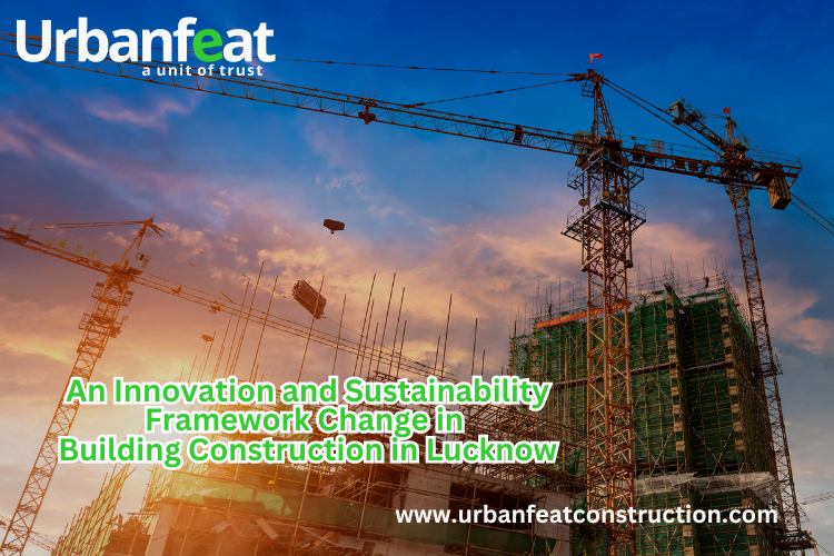 An Innovation and Sustainability Framework Change in Building ...