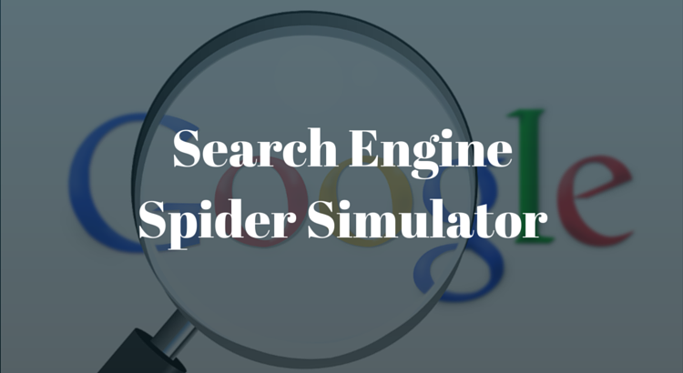 Search Engine Spider Simulator — Shows how the search engine sees your ...