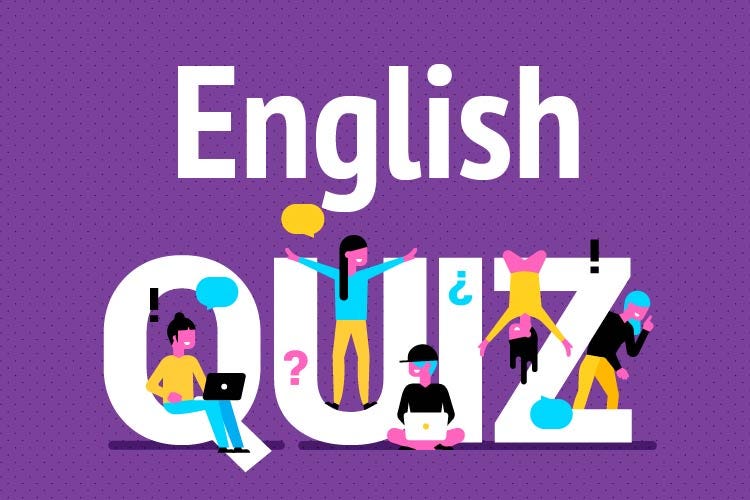 Easy English Learning — Take a Quiz | by Vijay Kumar | Medium