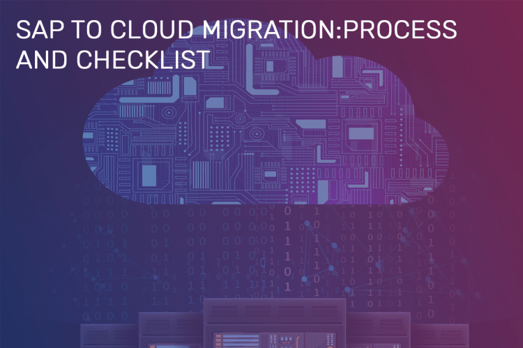 Moving Sap To The Cloud 7 Essential Stages Of The Migration Process