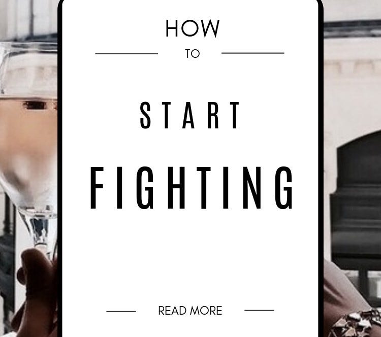 How to start fighting. Things are rapidly getting so much… | by Wander ...