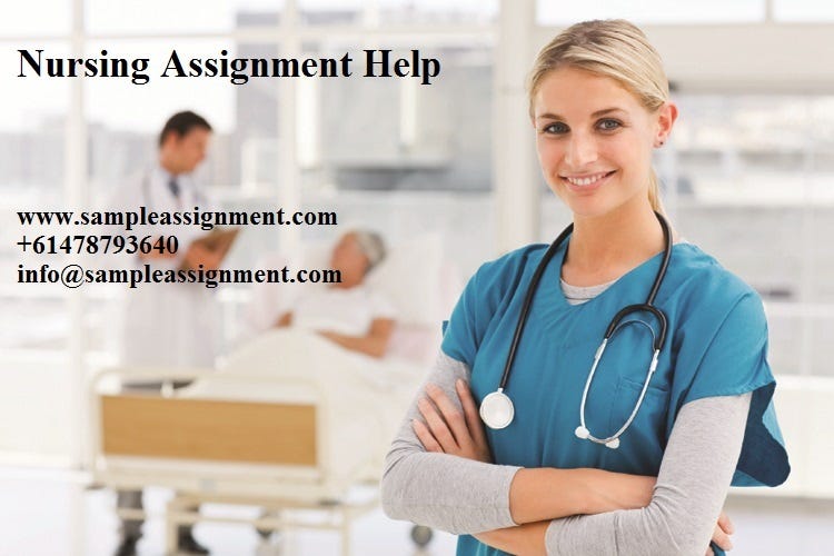 Nursing assignment help Australia by sampleassignment.com | by ...
