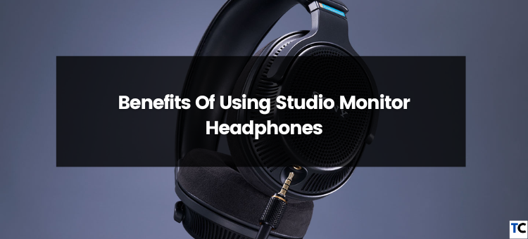 Benefits Of Using Studio Monitor Headphones | by Techcramps | Medium
