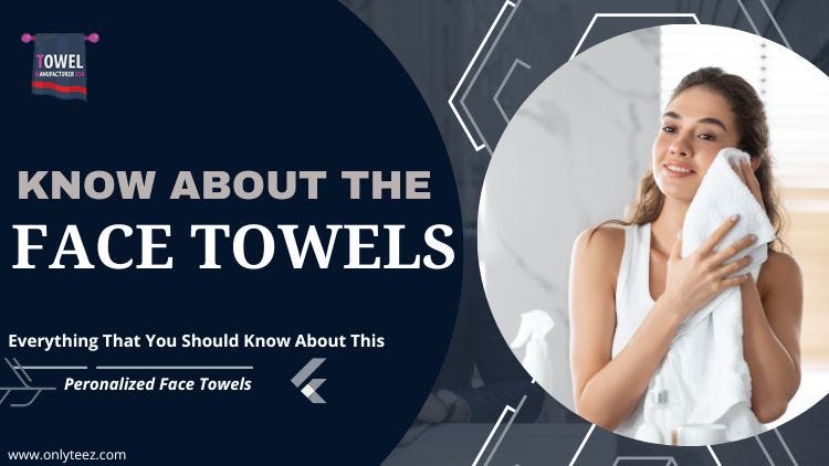 Everything That You Should Know About The Face Towels - Harlowapollinia - Medium