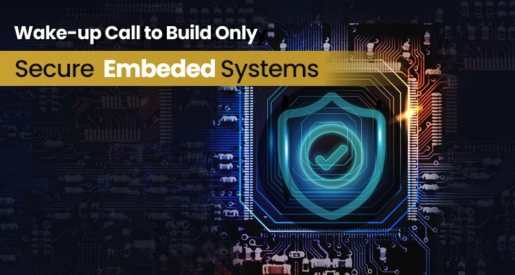 Wake-up Call To Build Only Secure Embedded Systems - Hannah Gerstaecker - Medium