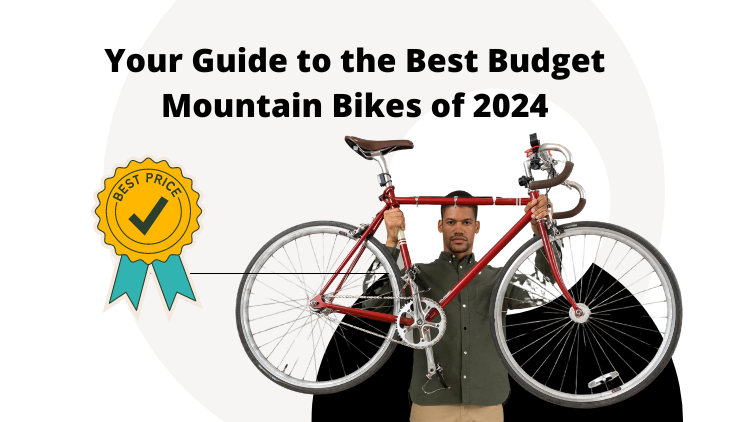 Best Budget Mountain Bikes: An Expert’s Choice for Quality and Value ...